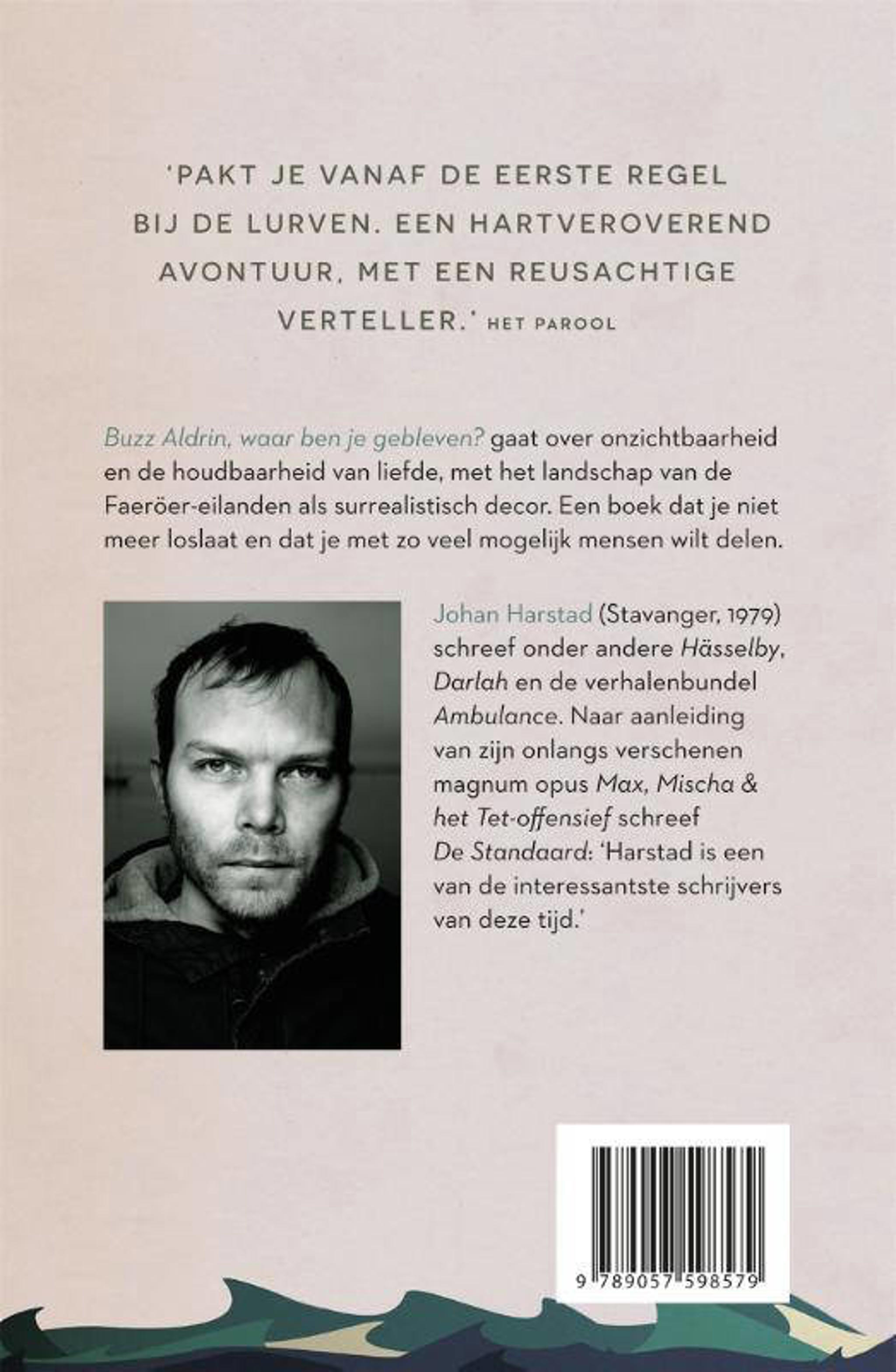 Johan Harstad Buzz Aldrin, waar ben je gebleven? | wehkamp