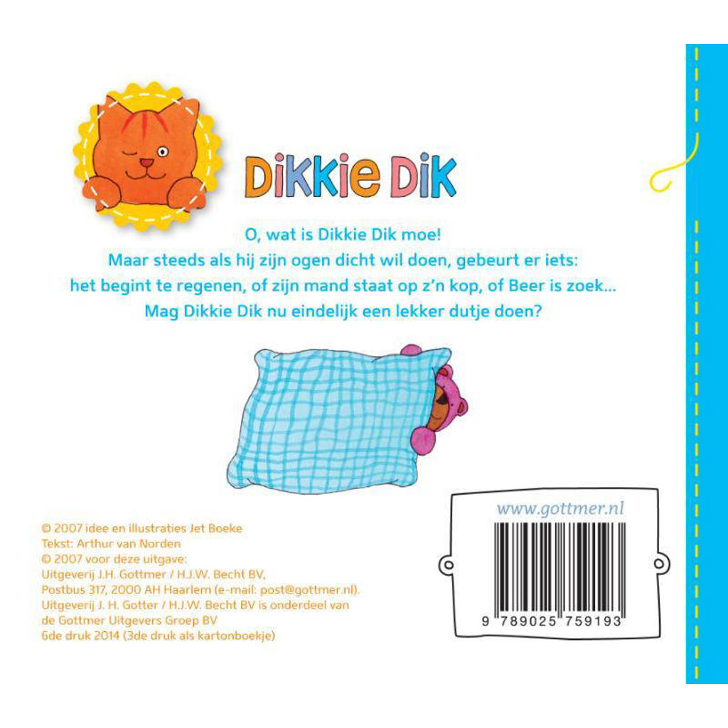 Jet Boeke en Arthur van Norden Dikkie Dik: Welterusten, Dikkie Dik ...