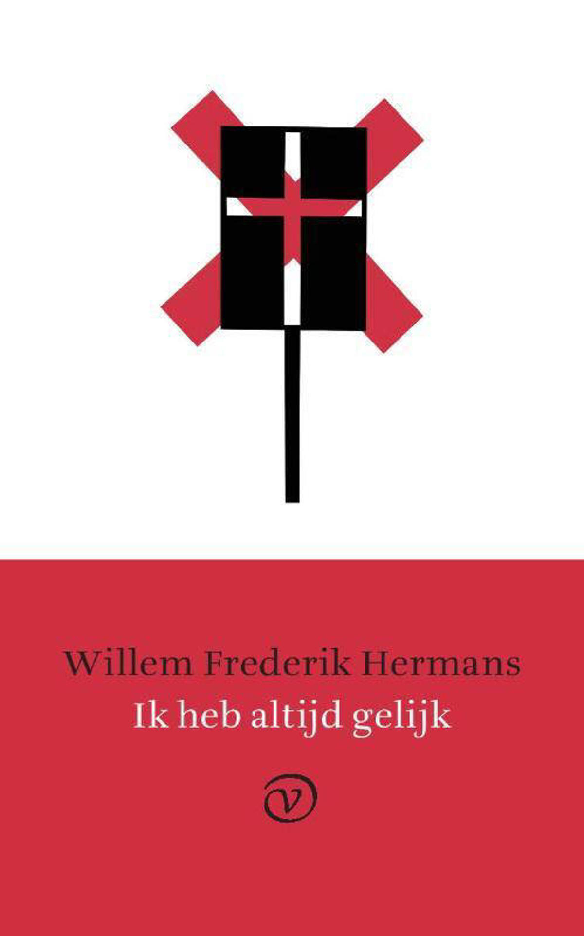 Willem Frederik Hermans Ik heb altijd gelijk | wehkamp