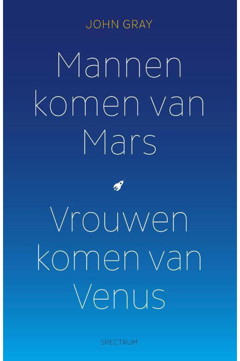 John Gray Mannen komen van Mars, vrouwen komen van Venus | wehkamp