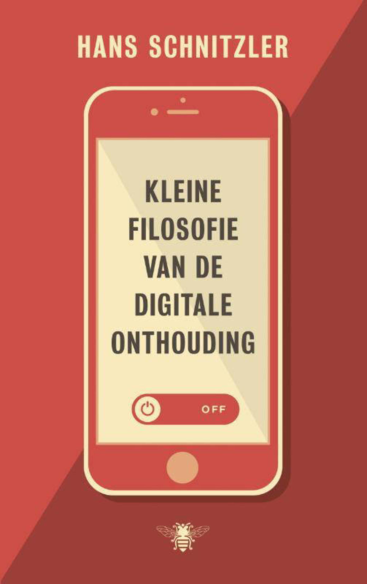 Hans Schnitzler Kleine filosofie van de digitale onthouding | wehkamp