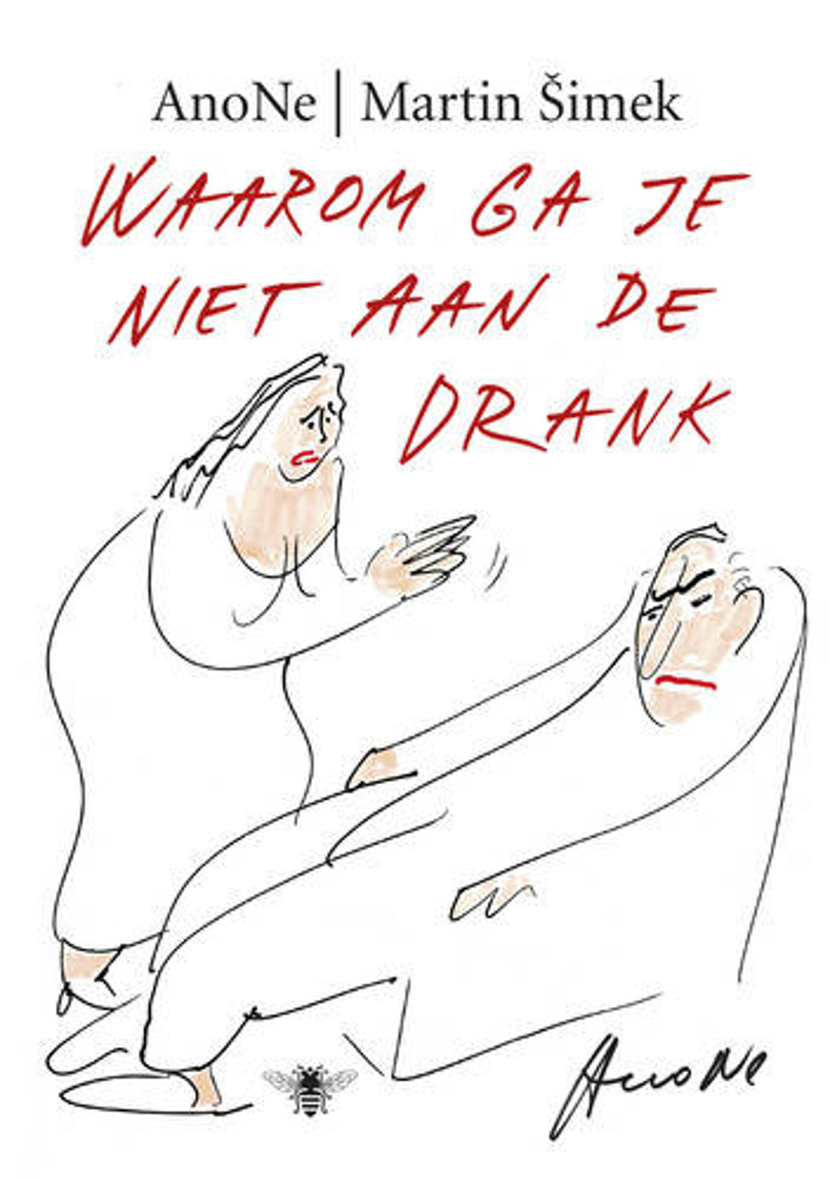 Martin Simek Waarom ga je niet aan de drank | wehkamp