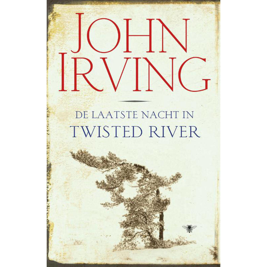 John Irving De laatste nacht in Twisted River | wehkamp