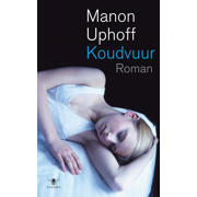 Manon Uphoff Koudvuur kopen? | Morgen in huis | wehkamp