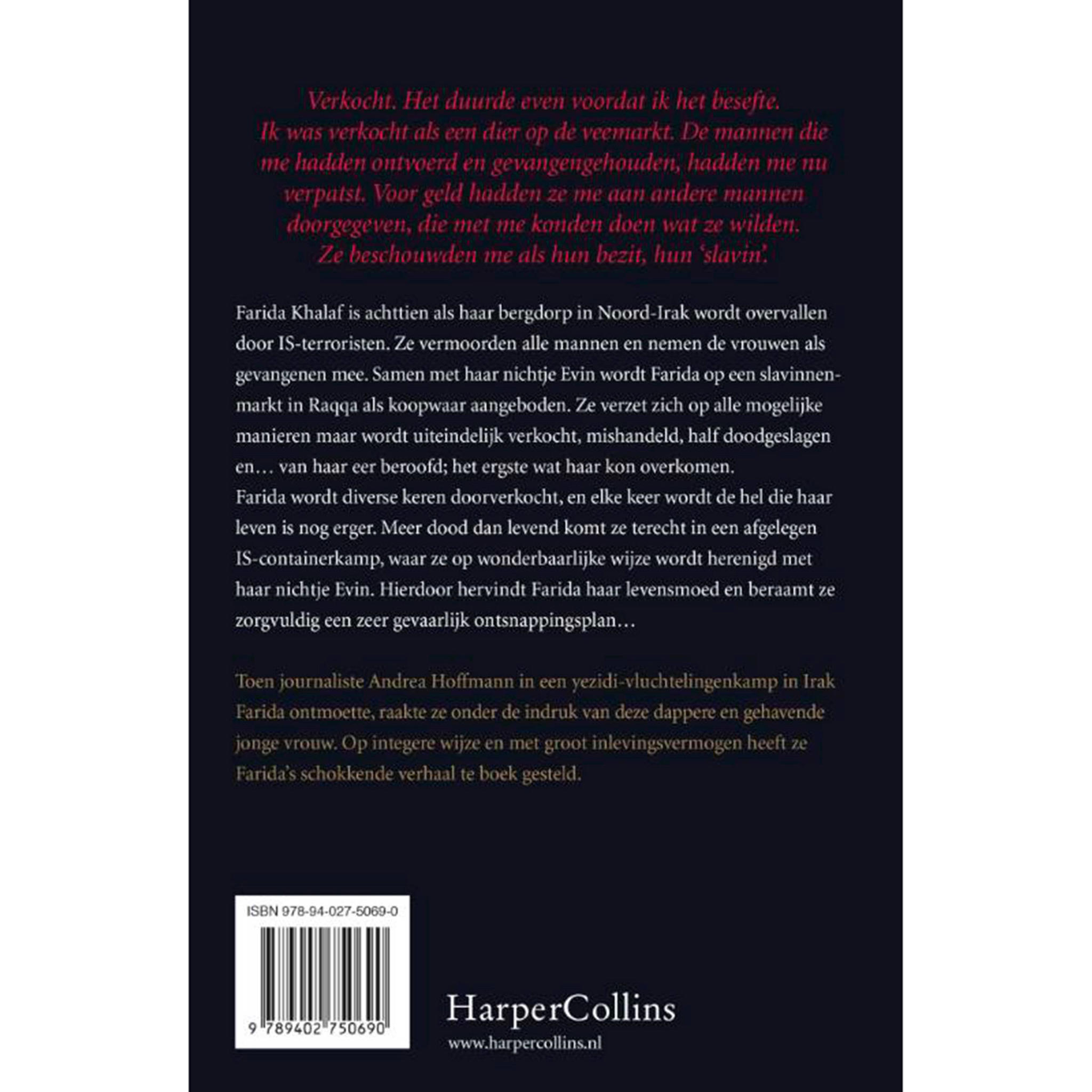 Farida Khalaf en Andrea Claudia Hoffmann Het meisje dat van IS won ...