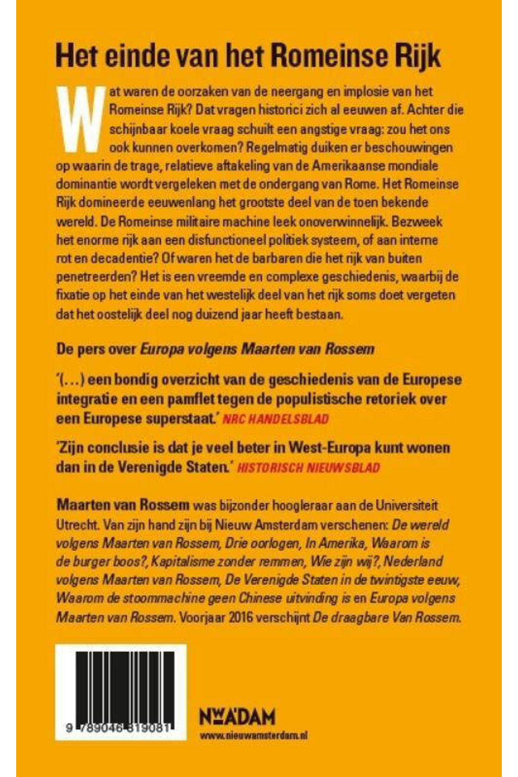 Maarten van Rossem Het einde van het Romeinse Rijk | wehkamp