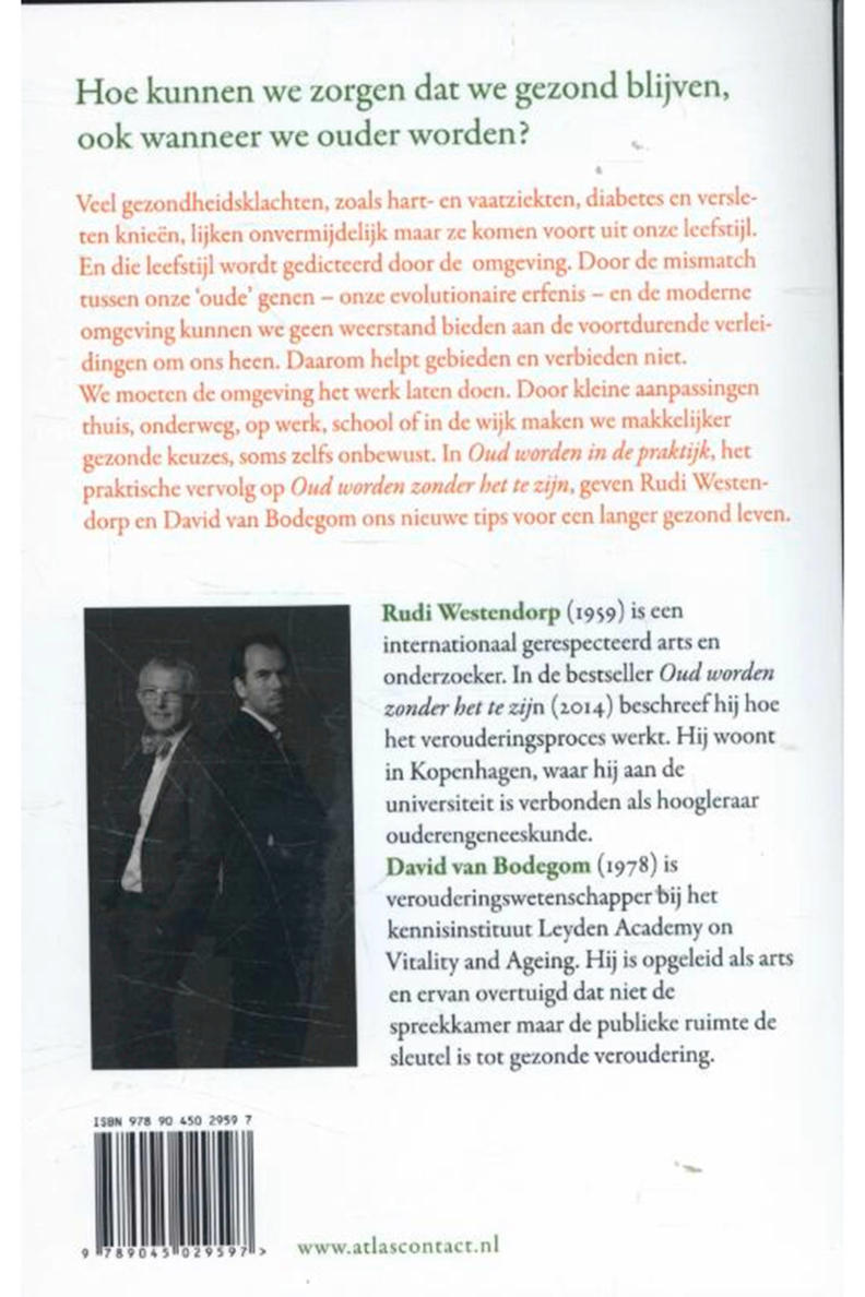 Rudi Westendorp en David van Bodegom Oud worden in de praktijk | wehkamp