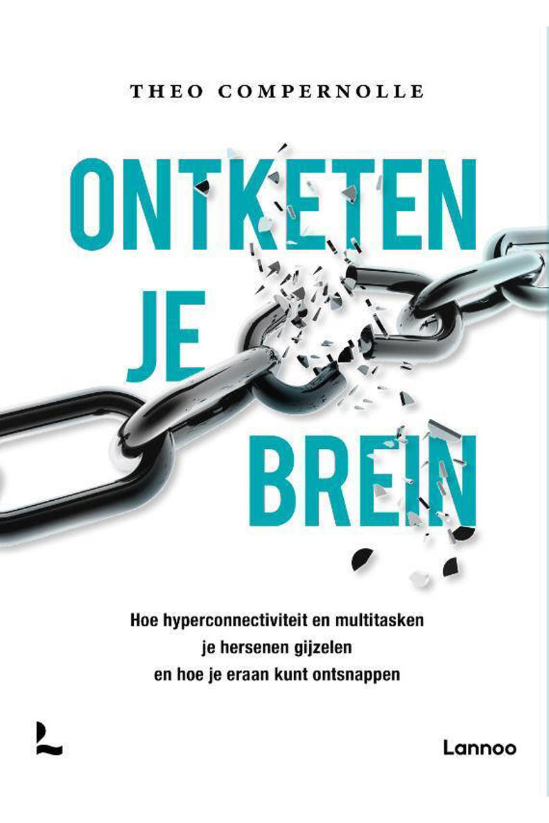 Theo Compernolle Ontketen je brein | wehkamp