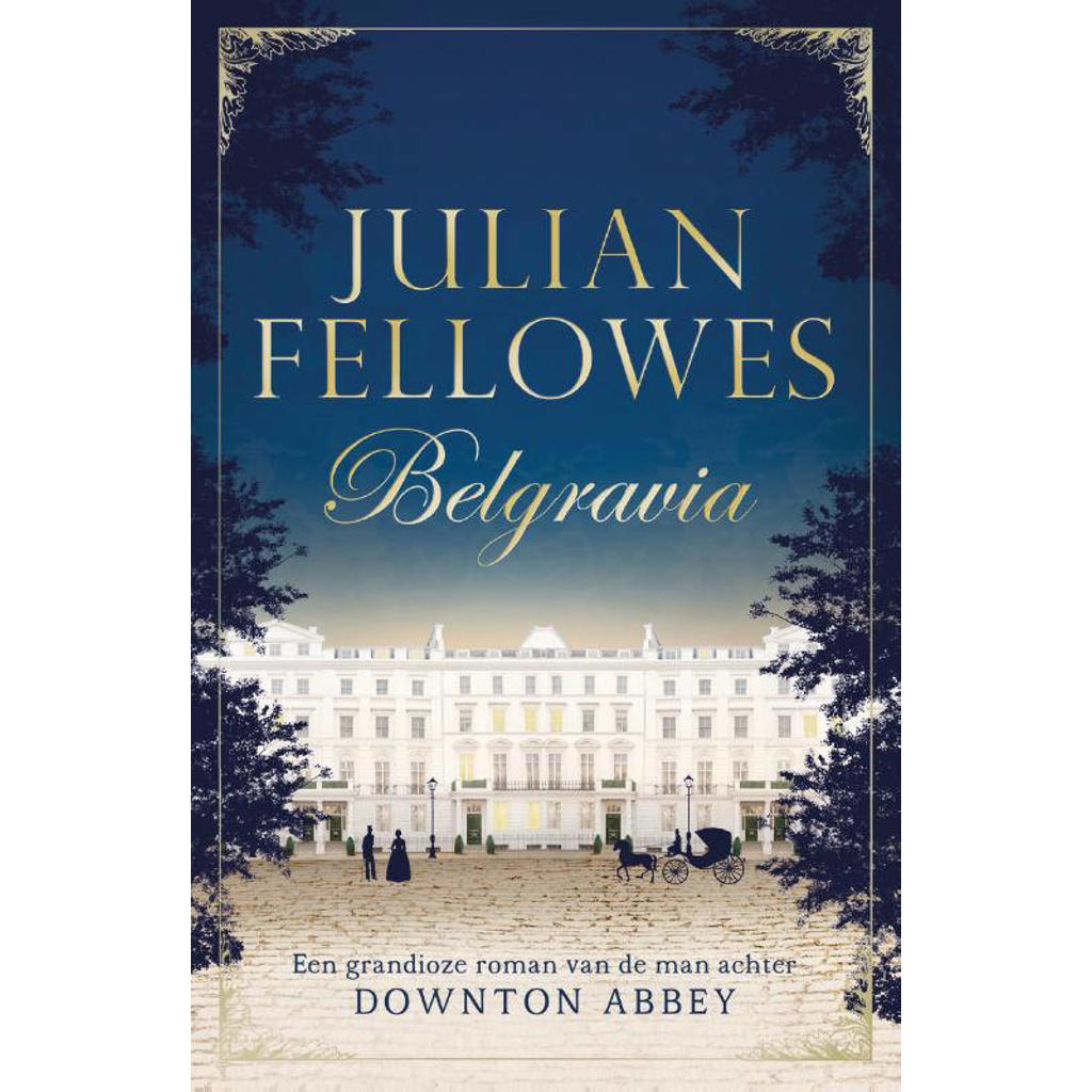 Julian Fellowes Belgravia kopen? | Morgen in huis | wehkamp
