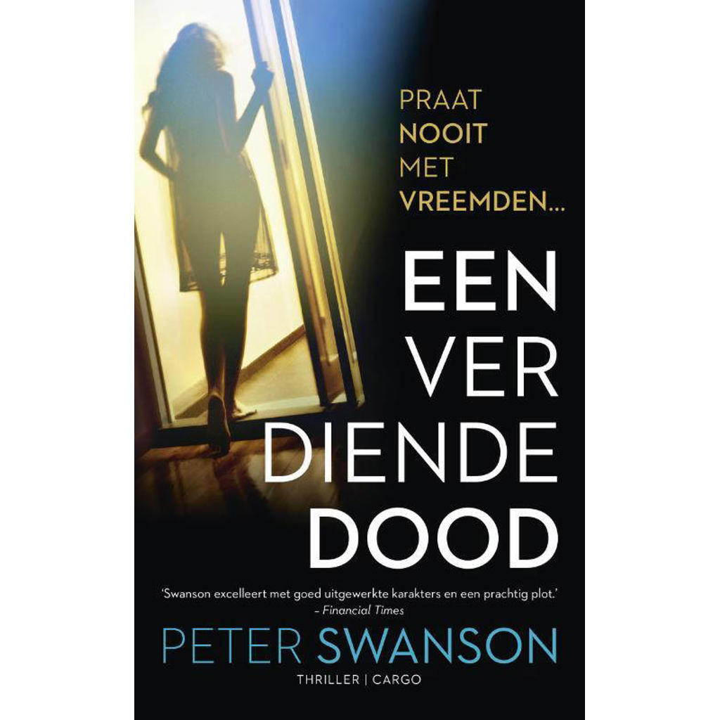 Peter Swanson Een verdiende dood | wehkamp