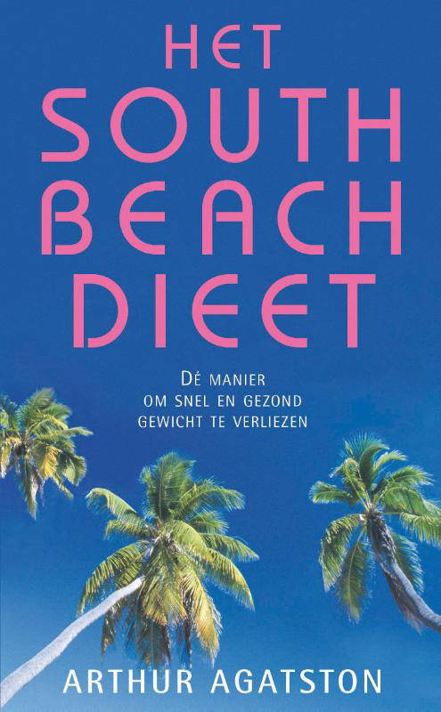 Arthur Agatston Het South Beach dieet | wehkamp