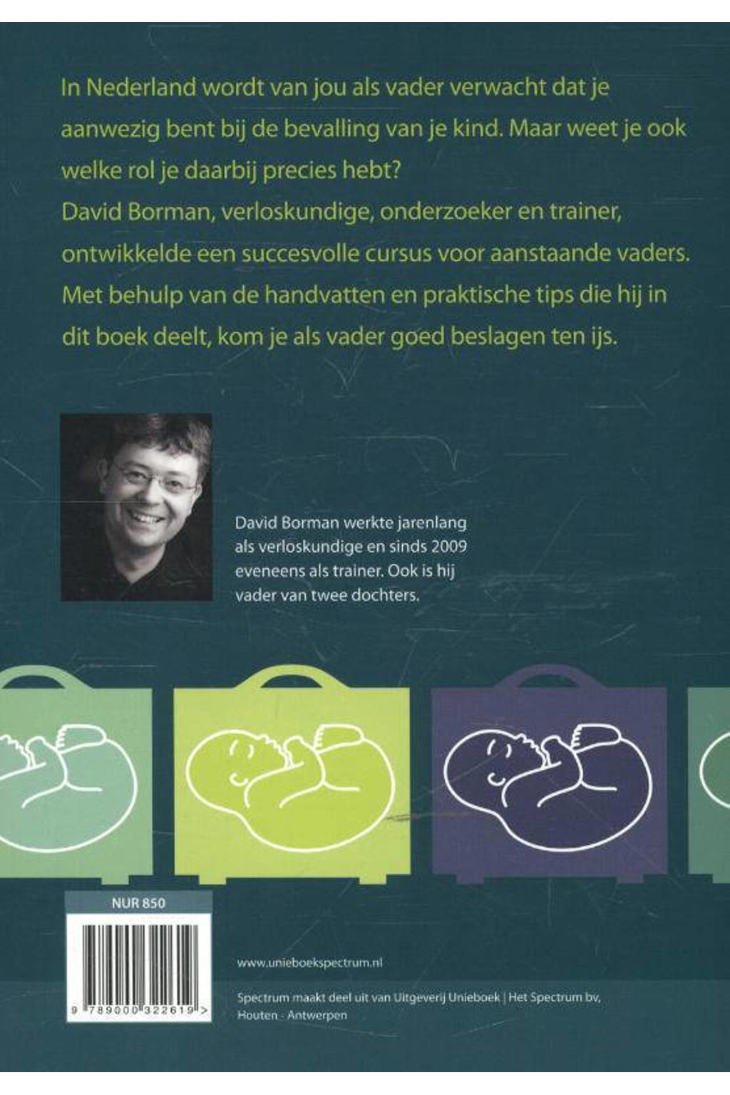 David Borman Aanpakken voor aanstaande vaders | wehkamp