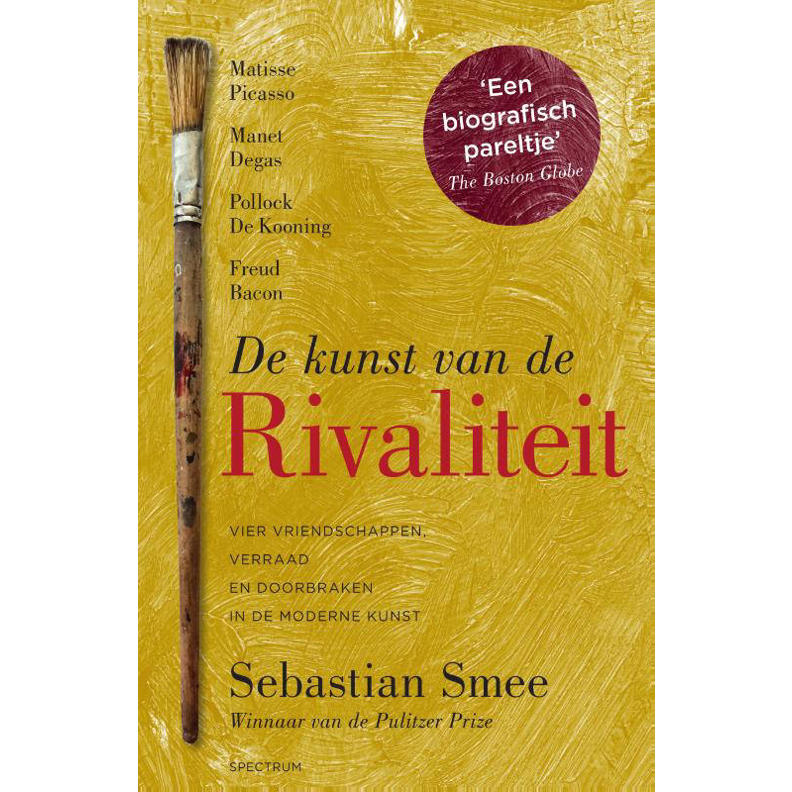 Sebastian Smee De kunst van de rivaliteit | wehkamp