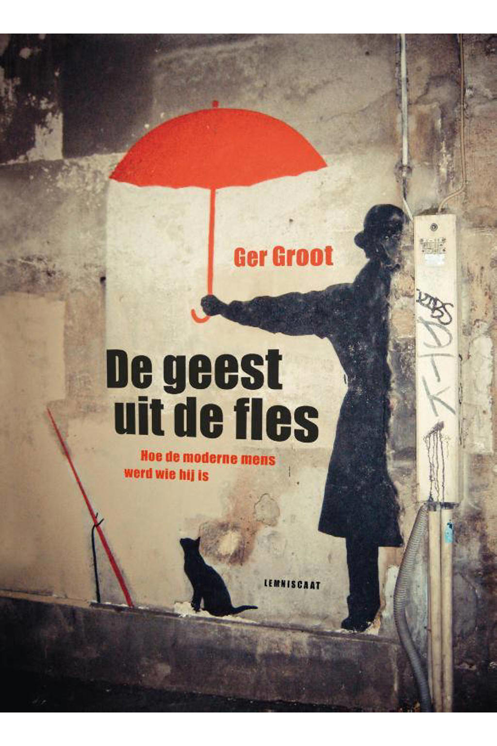 Ger Groot De geest uit de fles | wehkamp