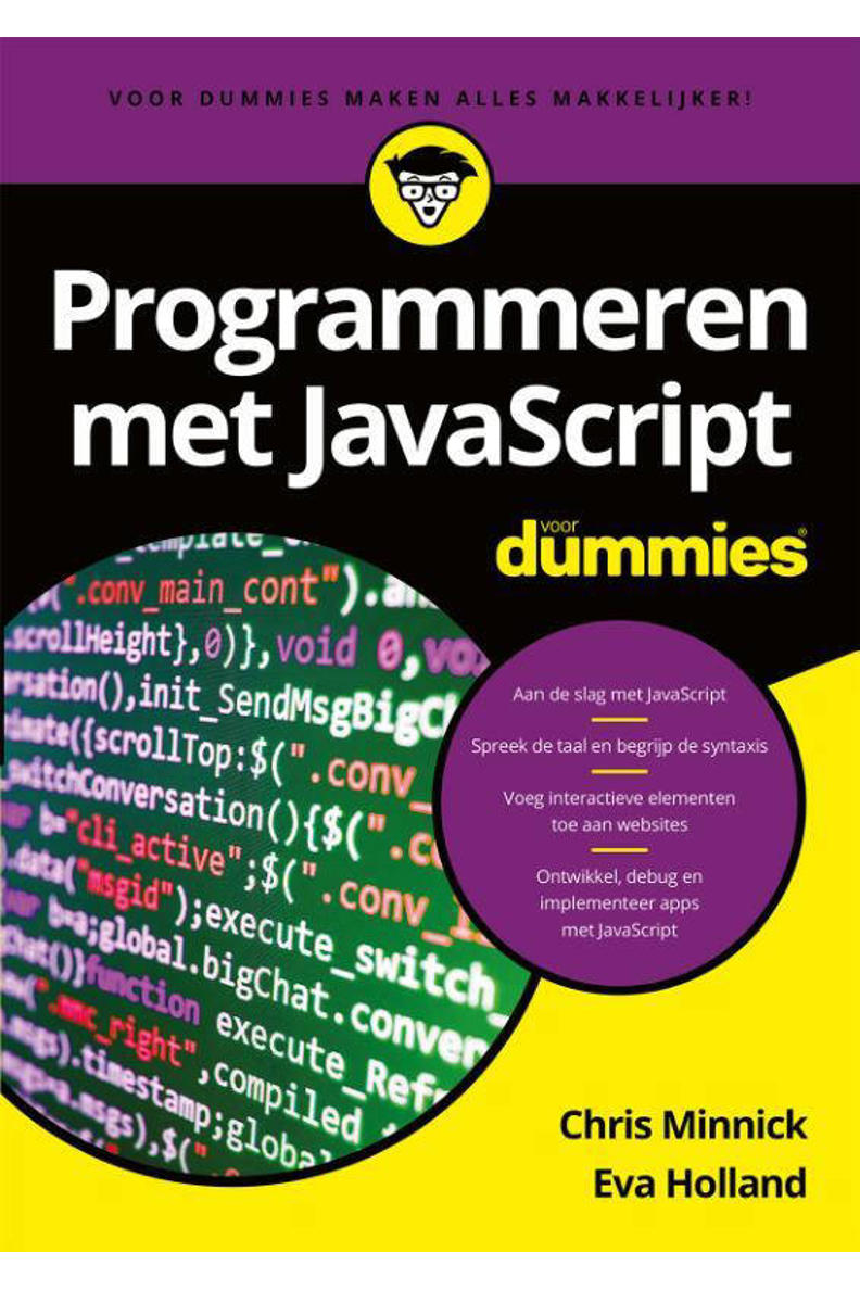 Chris Minnick en Eva Holland Voor Dummies: Programmeren met JavaScript ...