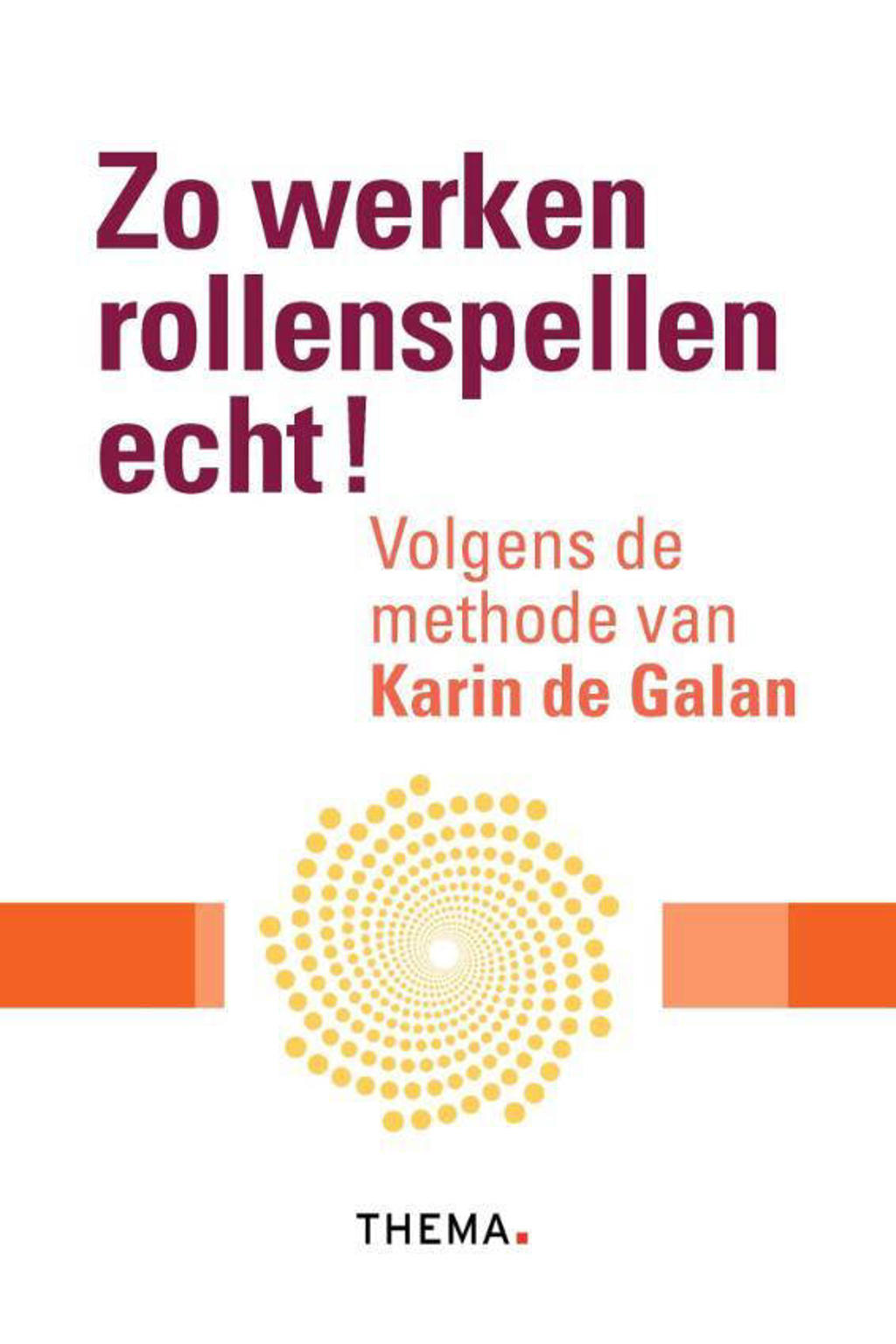 Karin de Galan Zo werken rollenspellen echt! | wehkamp